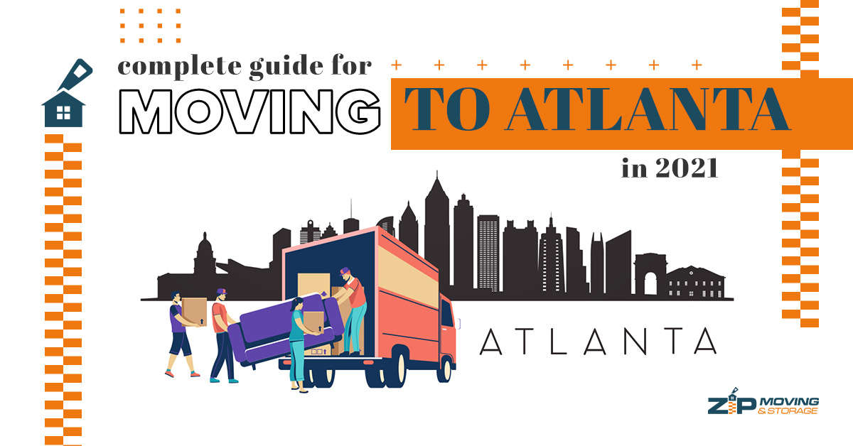 Complete Guide for Moving to Atlanta in 2022 | Zip Moving and Storage